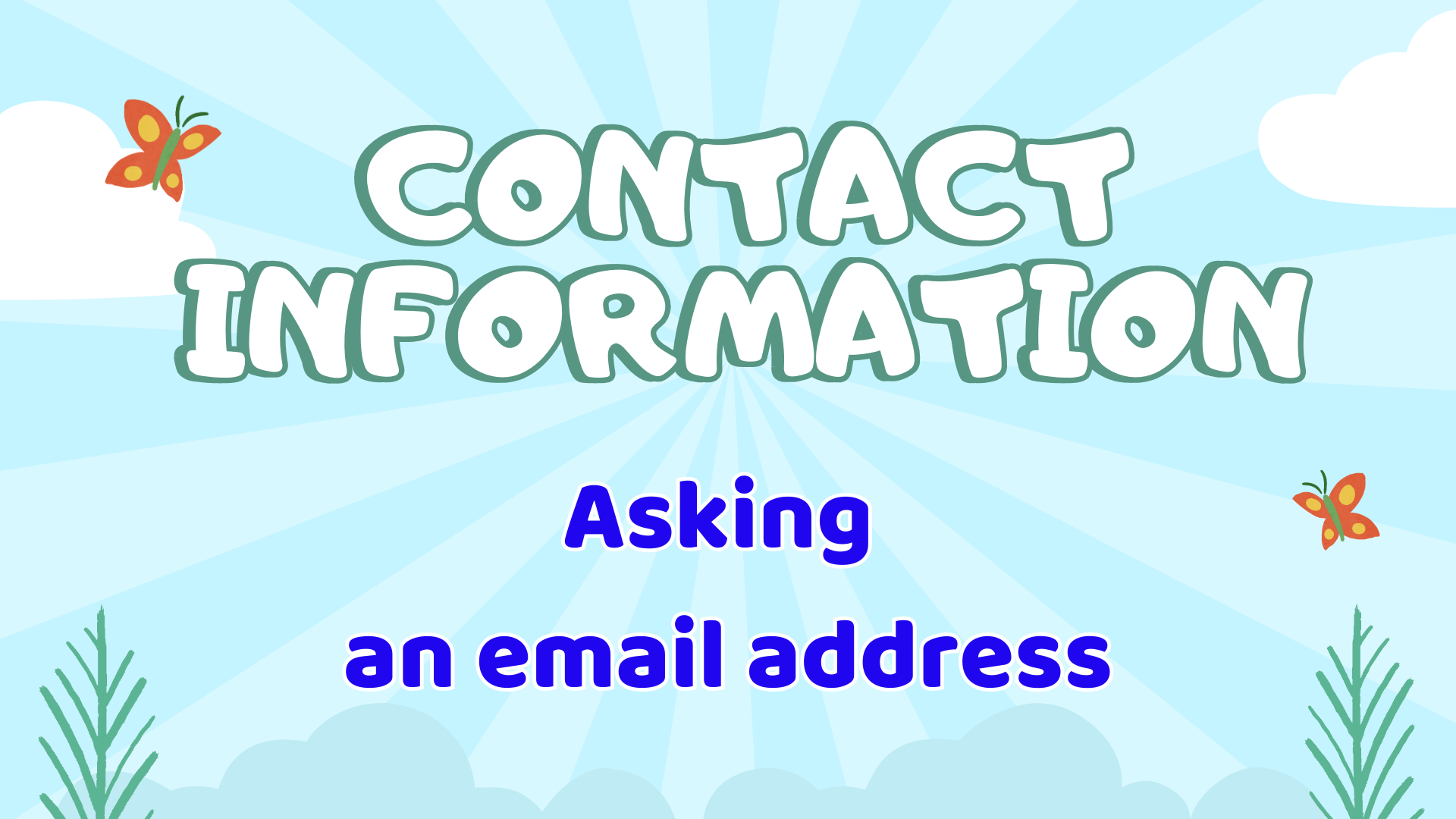 30 conversations about Asking an email address - Liketoshare