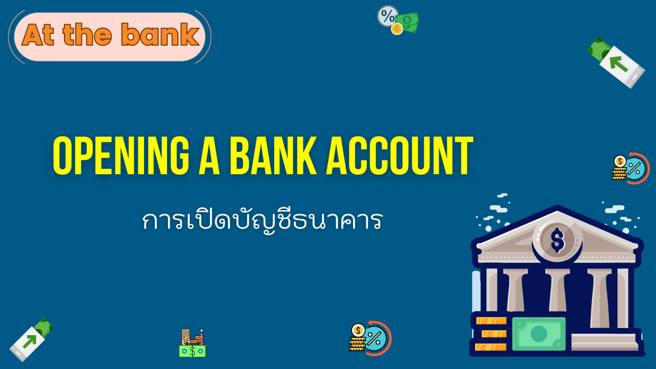 59 Conversations about Opening a bank account - Liketoshare