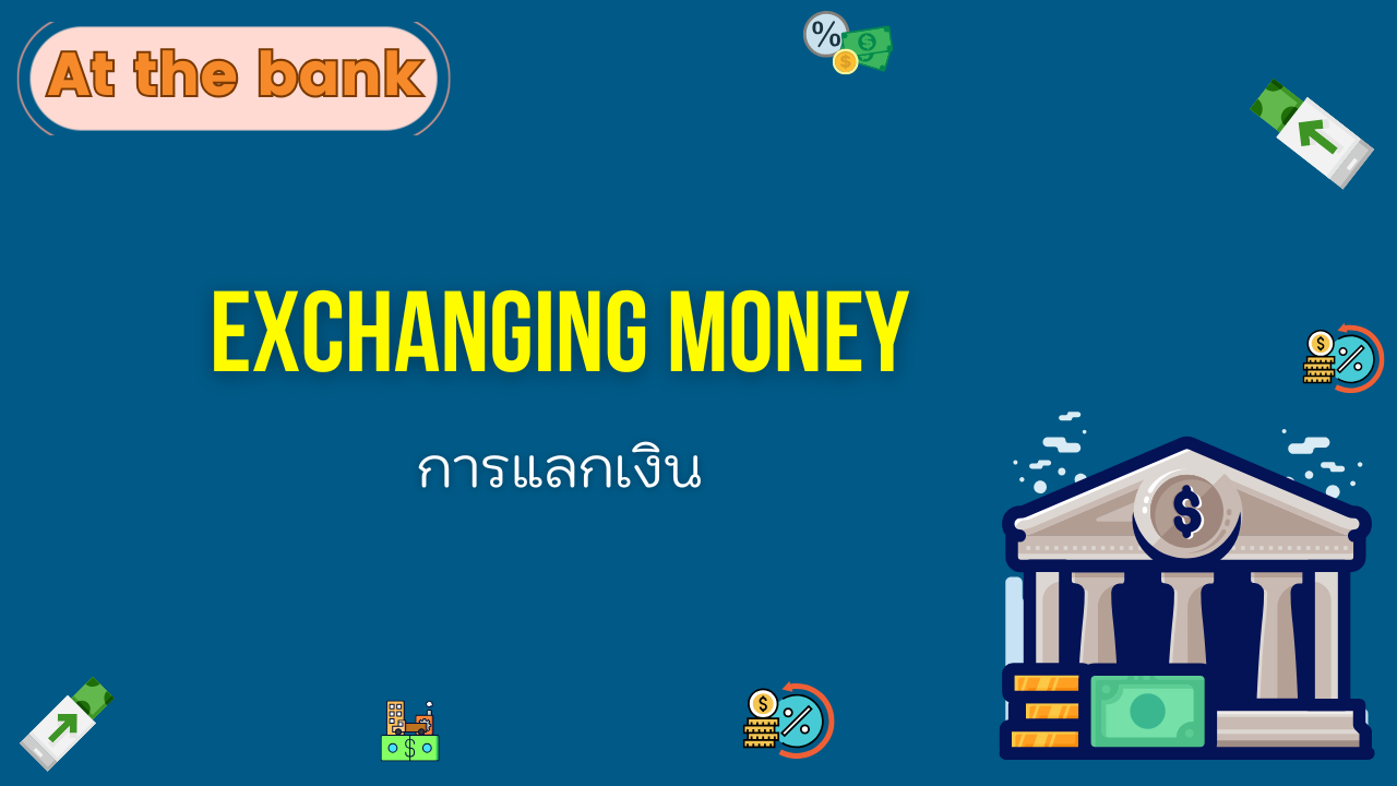 60 Conversations about Exchanging money - Liketoshare