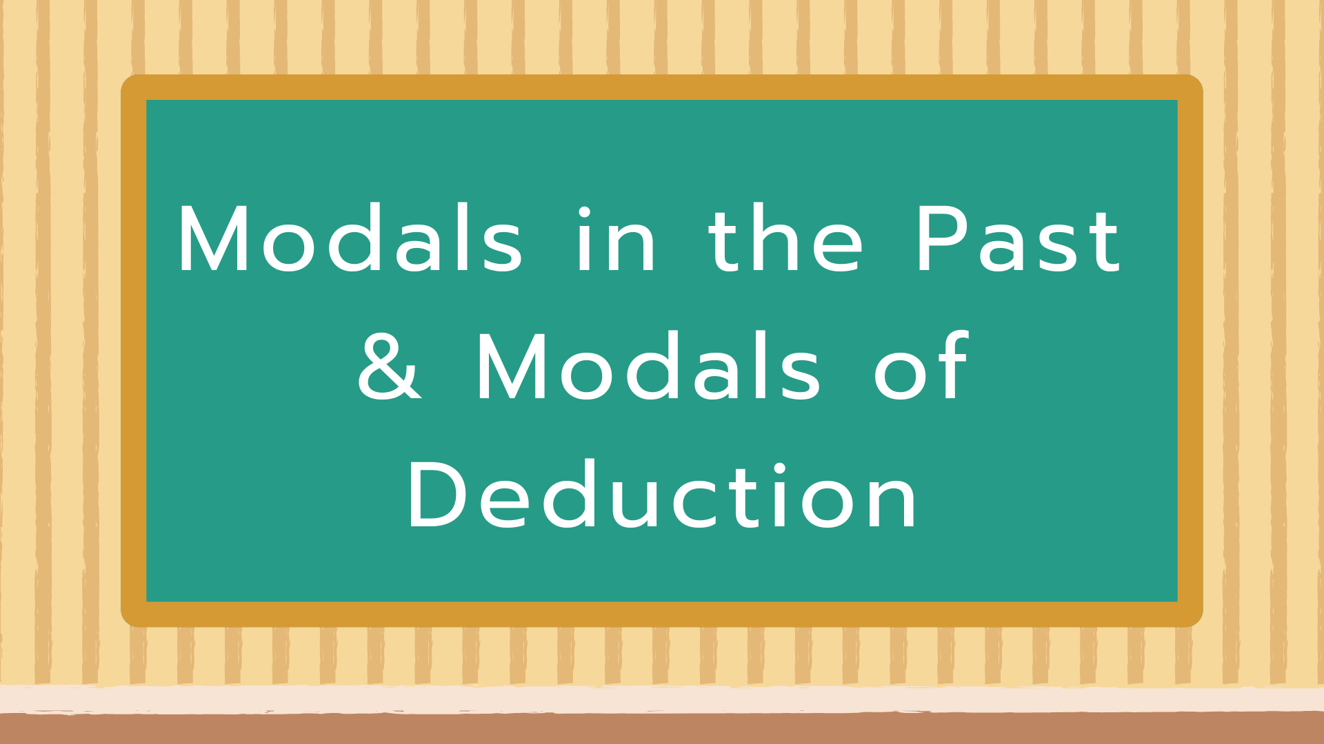 English Grammar: Modals in the Past & Deduction - Liketoshare